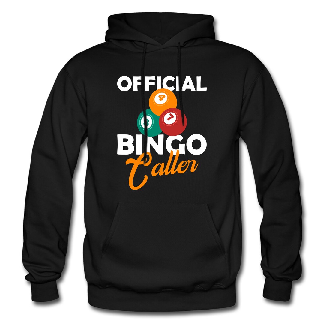 Bingo Hoodie. Bingo Gift. Bingo Caller Sweatshirt. Gift for Caller ...