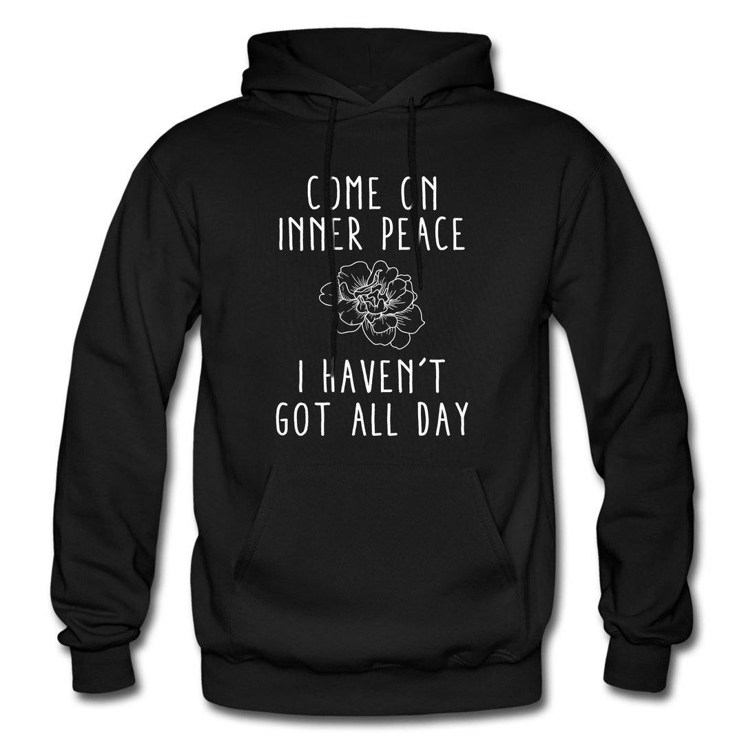 Inner Peace Hoodie. Peaceful Clothing. Zen Hoodie. Zen Gift. Meditation ...