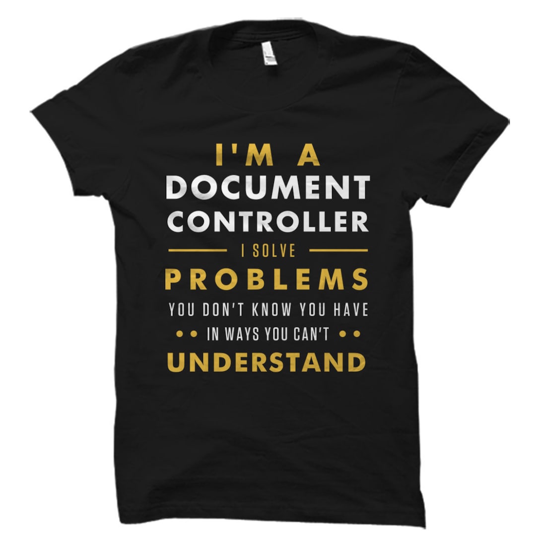 Document Controller Gift. Document Controller Shirt. Gift From ...