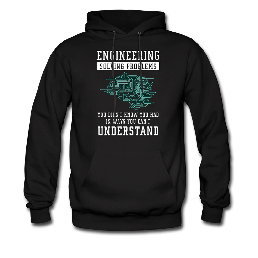 Engineering Hoodie. Engineer Hoodie. Engineer Sweatshirt. Engineering ...