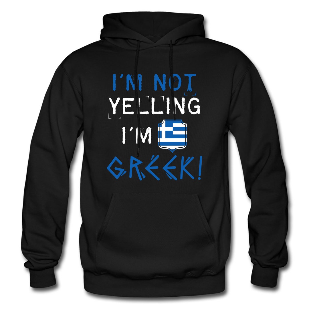 Greek Hoodie. Greek Gift. Greece Hoodie. Greece Gift. Greek Pride. Loud ...