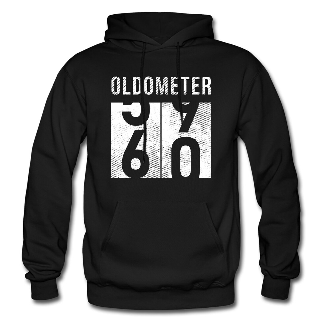 Birthday System - 60th Birthday Hoodie. 60th Birthday Gift. Oldometer ...