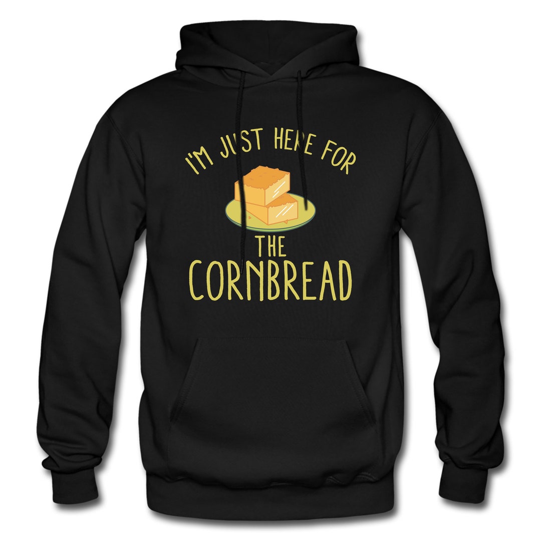 Cornbread Hoodie. Cornbread Gift. Foodie Hoodie. Food Lover Gift. Baker ...