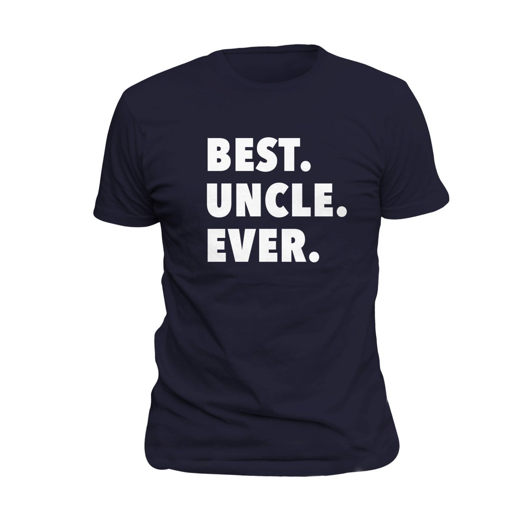 Uncle Gift. Uncle Shirt. Best Uncle Ever Shirt. New Uncle Shirt ...