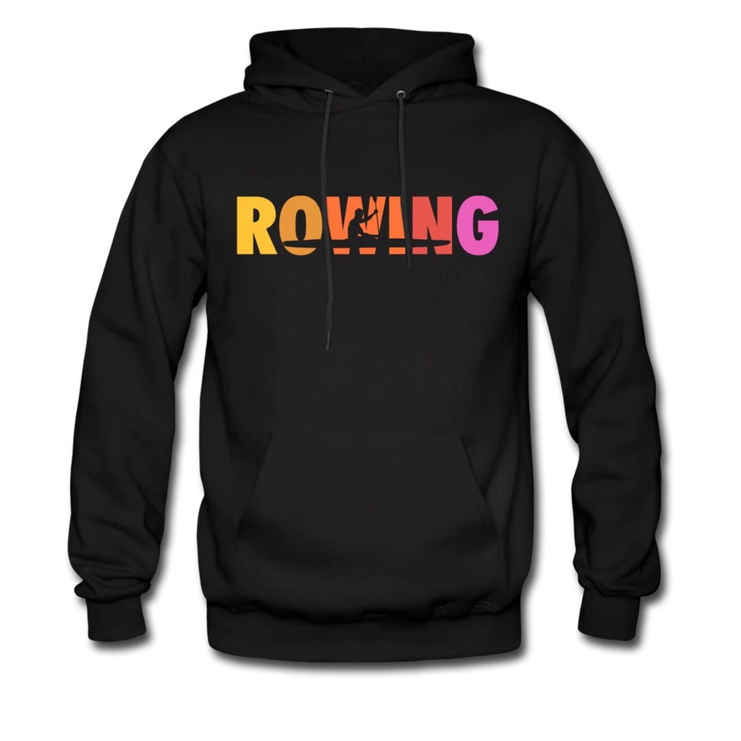 Rowing Hoodie. Rowing Sweatshirt. Rowing Pullover. Rowing Sweater ...