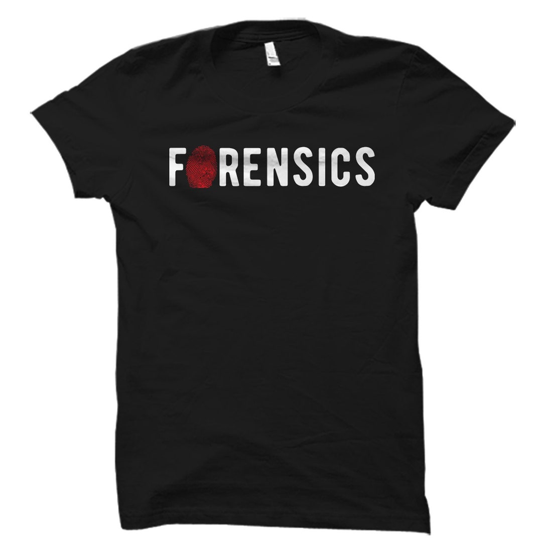 Crime Scene Investigator Gift. Forensics Shirt. Forensic Scientist Gift ...