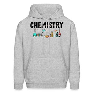 Chemistry Hoodie. Chemistry Gift. Chemistry Teacher. Science Teacher ...