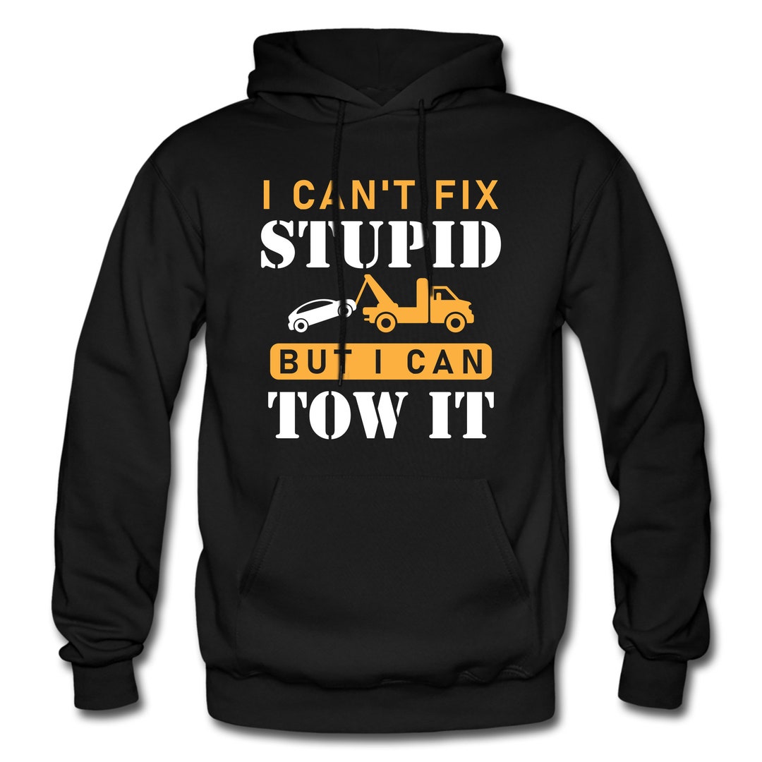 Tow Truck Hoodie. Tow Truck Gift. Tow Truck Driver Gift. Towing ...