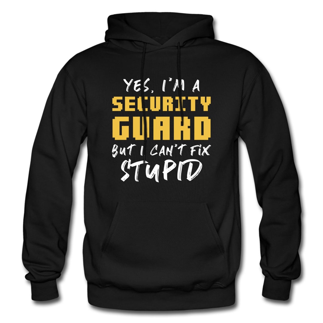 Security Guard Hoodie. Security Guard Sweater. Security Guard Clothing ...