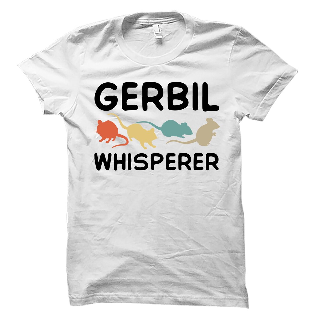 Gerbil Shirt. Cute Gerbil Shirt. Gerbil Lover Gift. Gerbil Gift. Gerbil ...