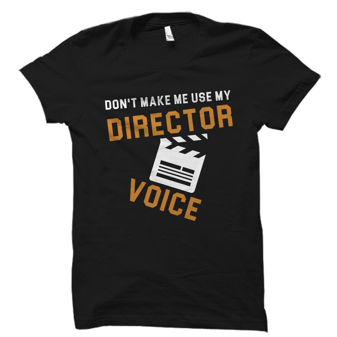 Funny Director Gift. Director Shirt. Film Director Gift. Film Director ...