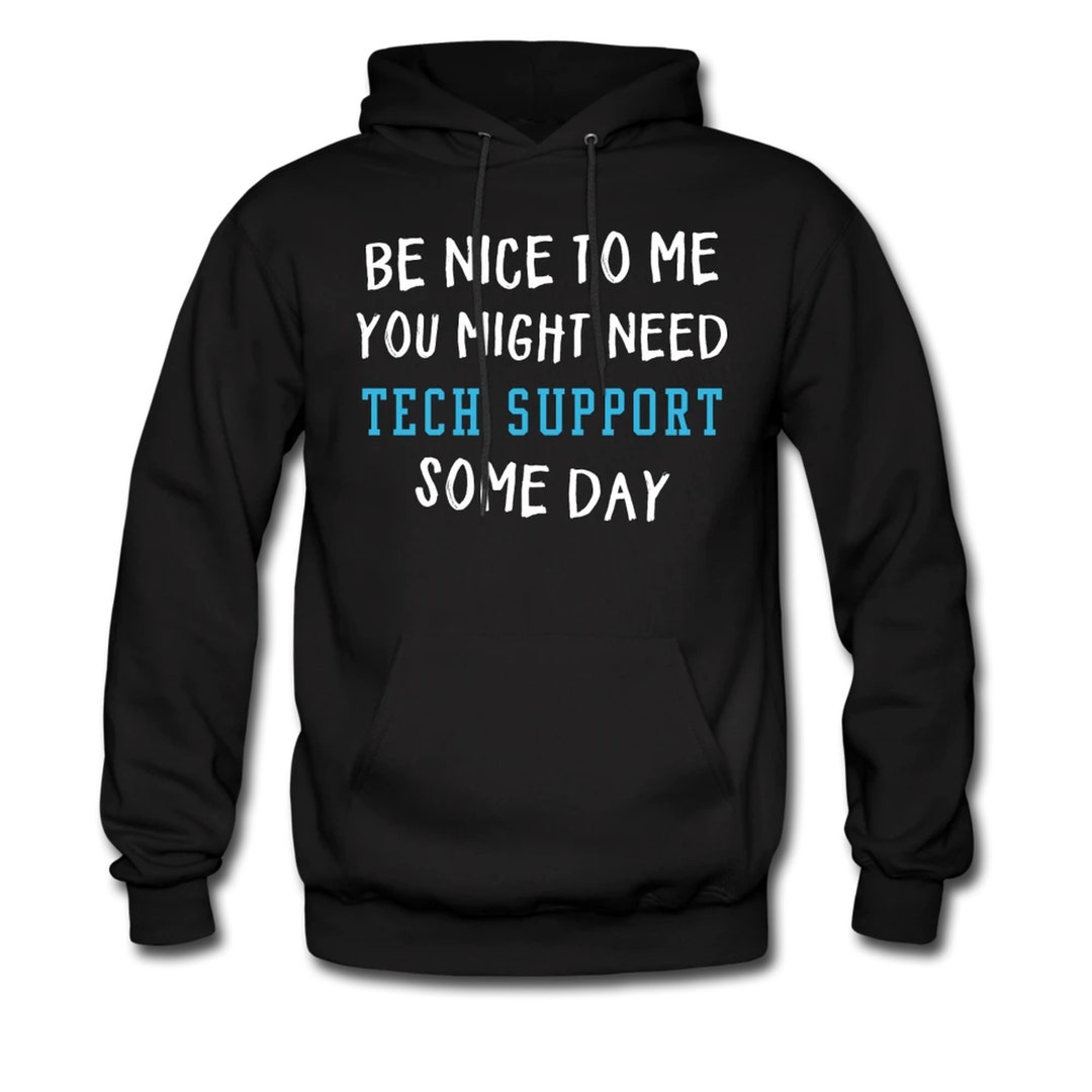 Funny Tech Support Hoodie. Tech Support Sweater. Tech Support Hoodie ...