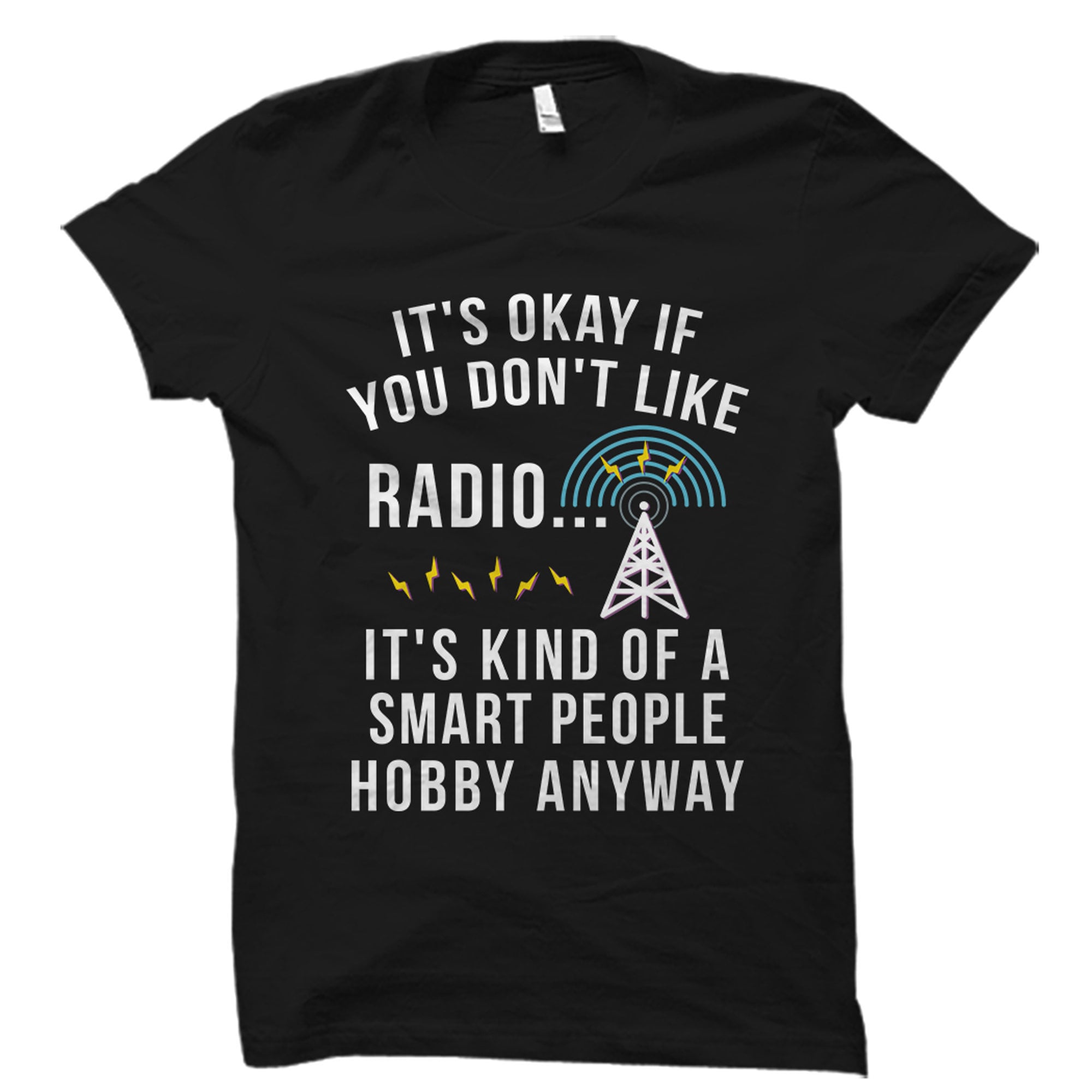 Radio Lover Gift. Ham Radio Shirt. Amateur Radio Shirt. Radio Operator ...