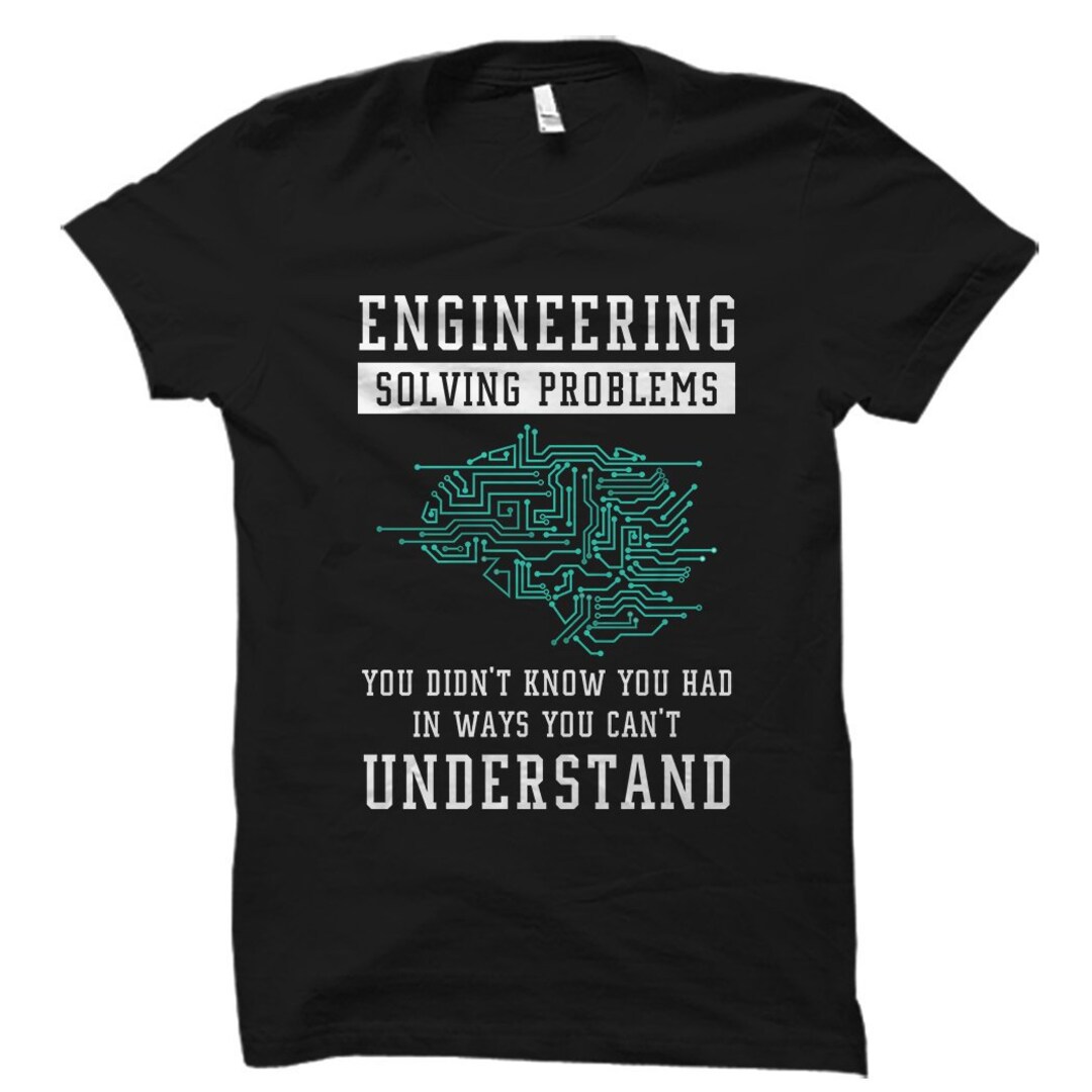 Funny Engineering Shirt. Engineering Gift. Engineer Gift. Engineer ...