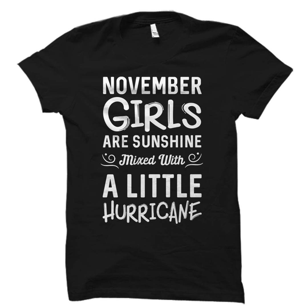 November Girls Shirt. November Birthday Shirt Born in November Shirt ...