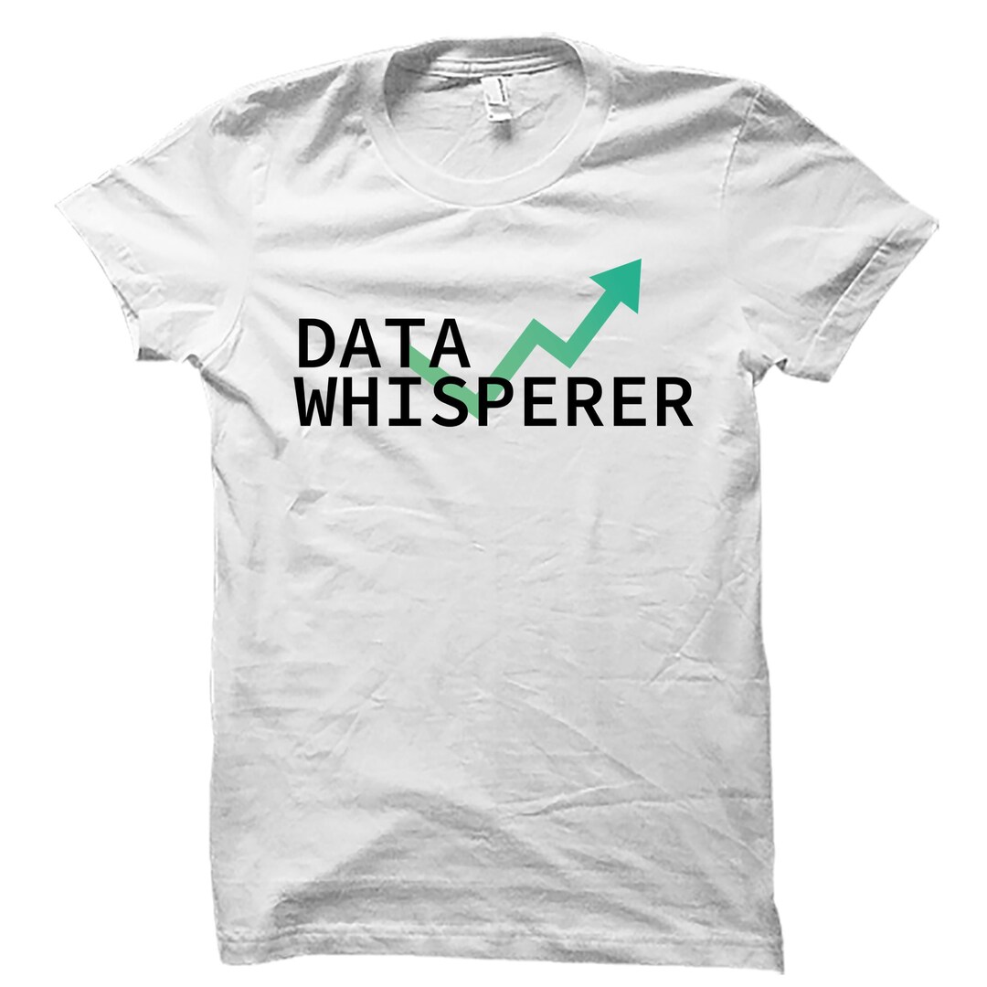Data Analyst Gift. Data Analyst Shirt. Data Science Shirt. Gift for ...