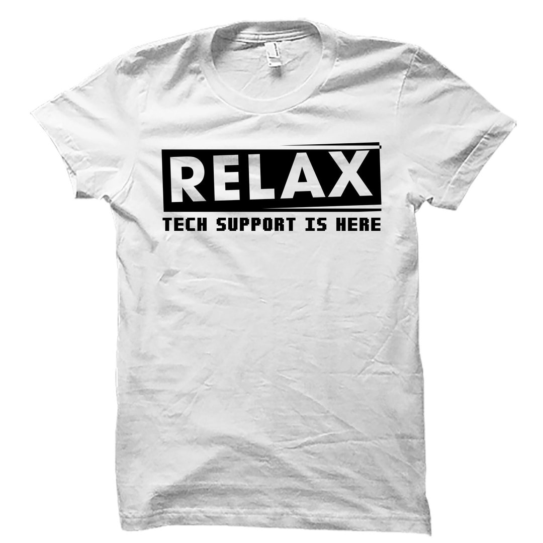Tech Support Shirt. Tech Support Gift. Tech Support T-shirt. Funny Tech ...