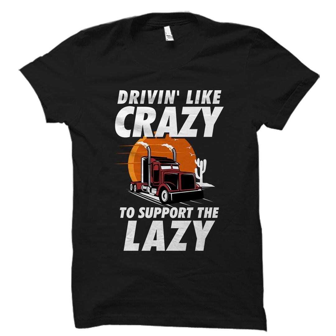 Trucker Shirt. Trucker Gift. Truck Driver Shirt. Funny Trucker Shirt ...