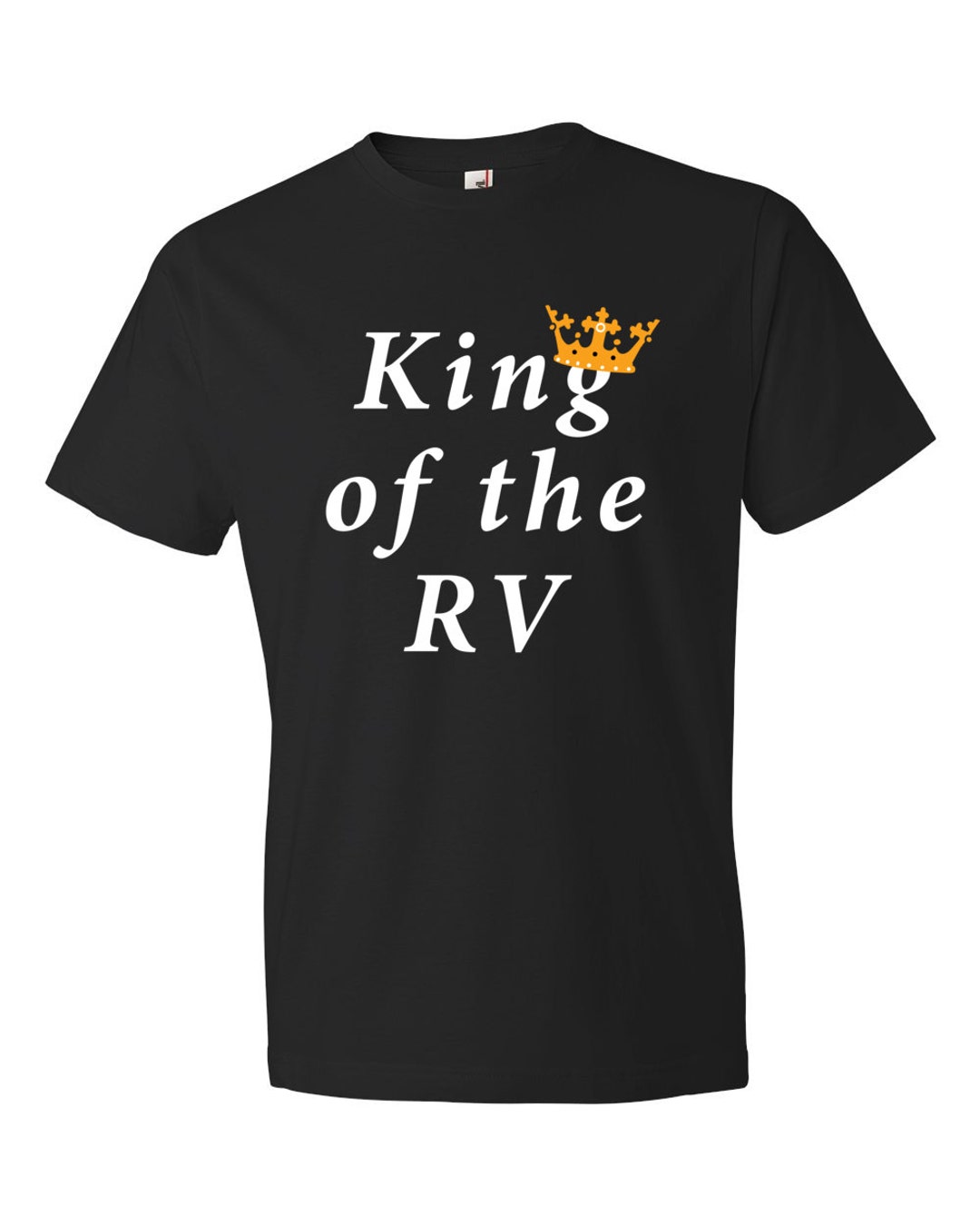 Rv Gift. Rv Shirt. Camp Gift. Camp T Shirt. Camping Shirt. King of the ...