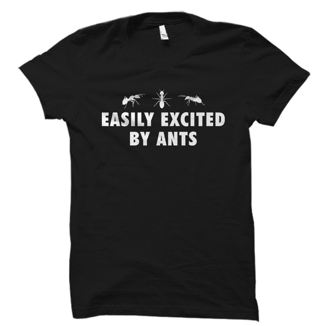 Ants Shirt. Ants Gift. Nature Lover Gift. Entomologist Shirt. Ant T ...