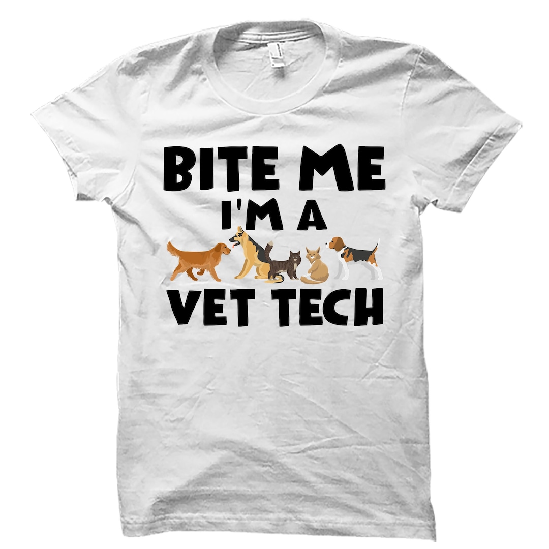 Vet Tech Shirt. Vet Tech Gift. Vet Tech Shirts. Vet Tech Gifts. Vet ...
