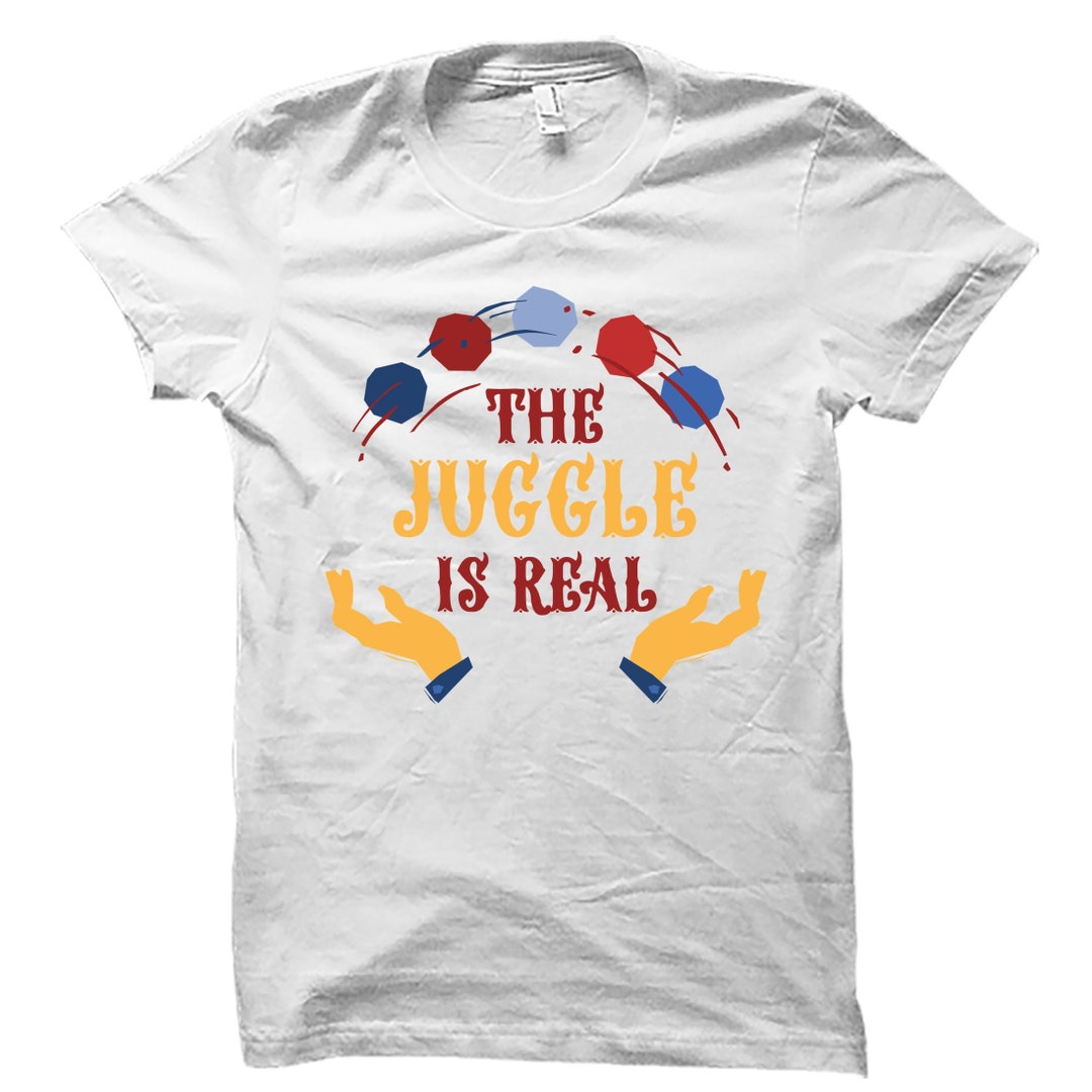 Juggling Shirt. Juggler Shirt. Juggling T Shirt. Juggling T Shirts ...