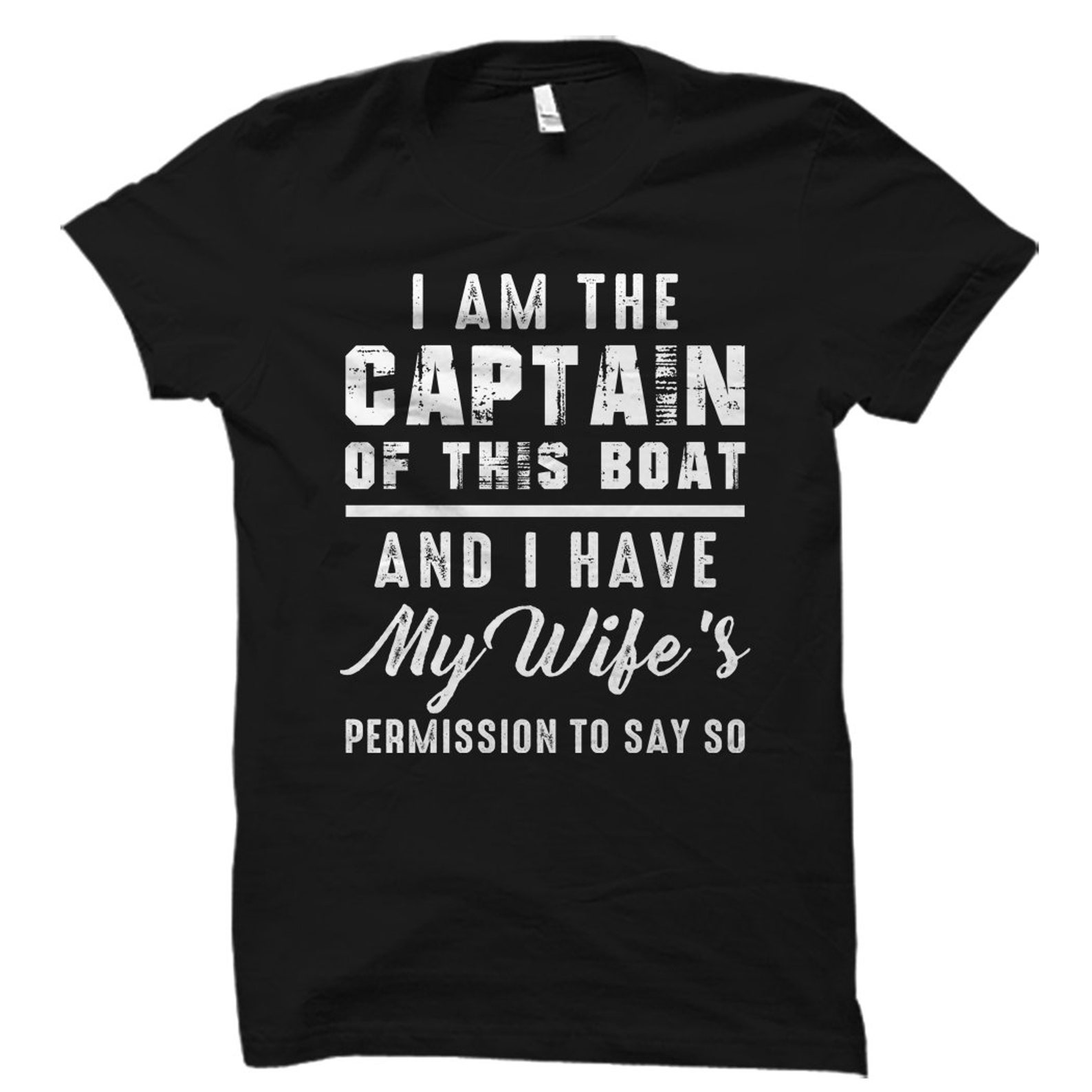 I Am the Captain Shirt Captain T-shirt Captain Gift Gift - Etsy