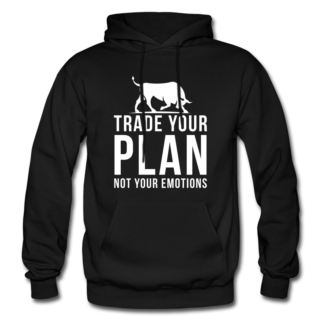 Trader Hoodie. Trader Gift. Trading Gift. Trading Plan Hoodie ...