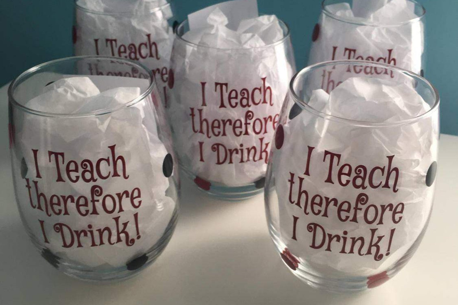 I Teach Therefore I Drink Wine Glass Perfect For Teachers Etsy