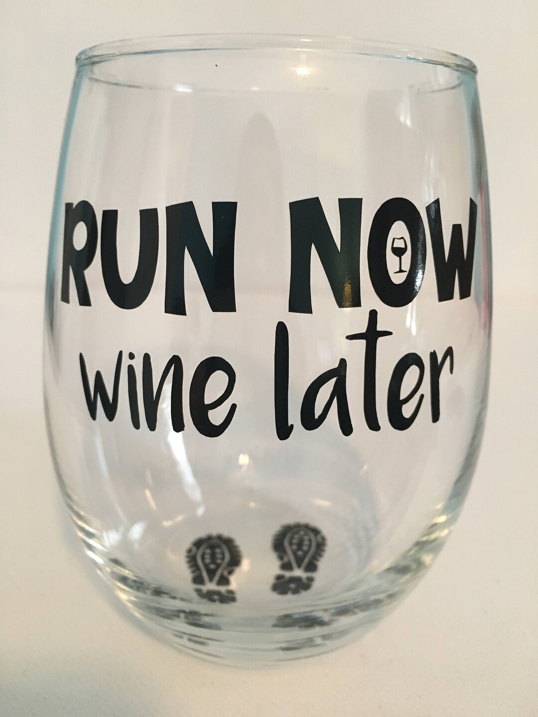 Run Now Wine Later Wine Glass - RUN Now WINE Later Wine Glass - Running ...