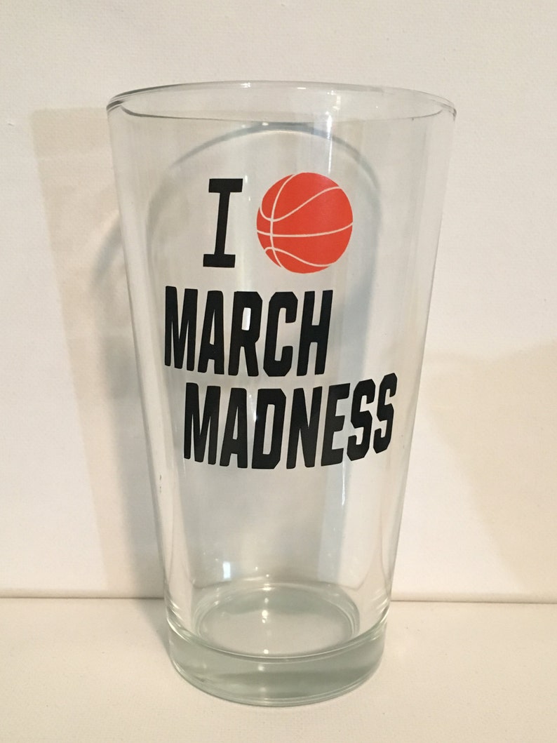 MARCH MADNESS - I Love March Madness Beer Glass - March Madness Pint ...