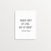 When They Go Low, We Go High Michelle Obama Printable Quote Art - Etsy