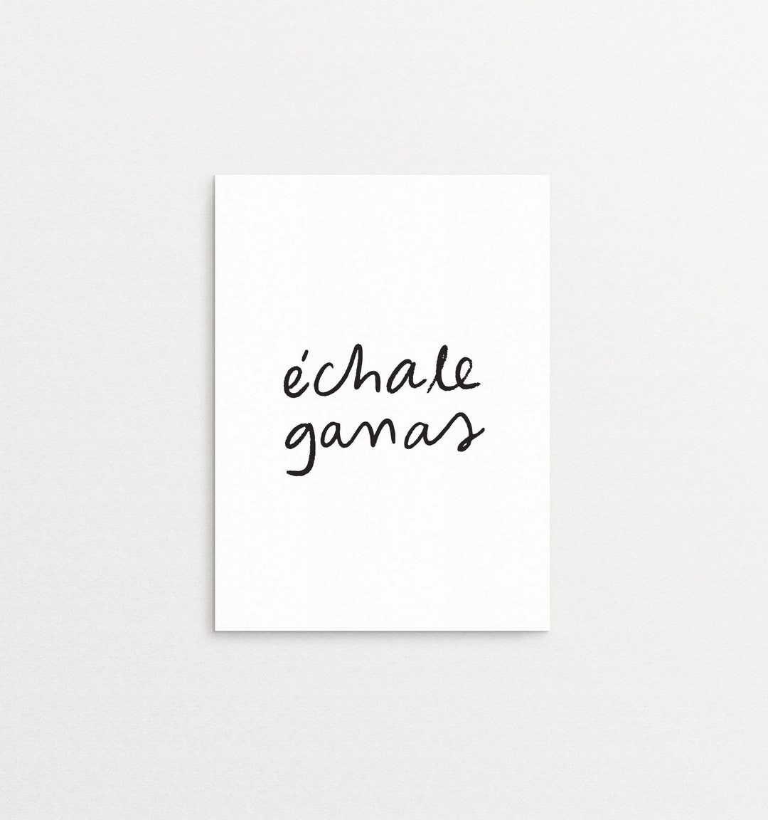 Échale Ganas Printable Encouragement Motivational Wall Art Print ...