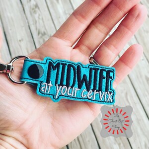Midwife at Your Cervix Keychain, Midwife Keychain, Midwife Key Chain ...
