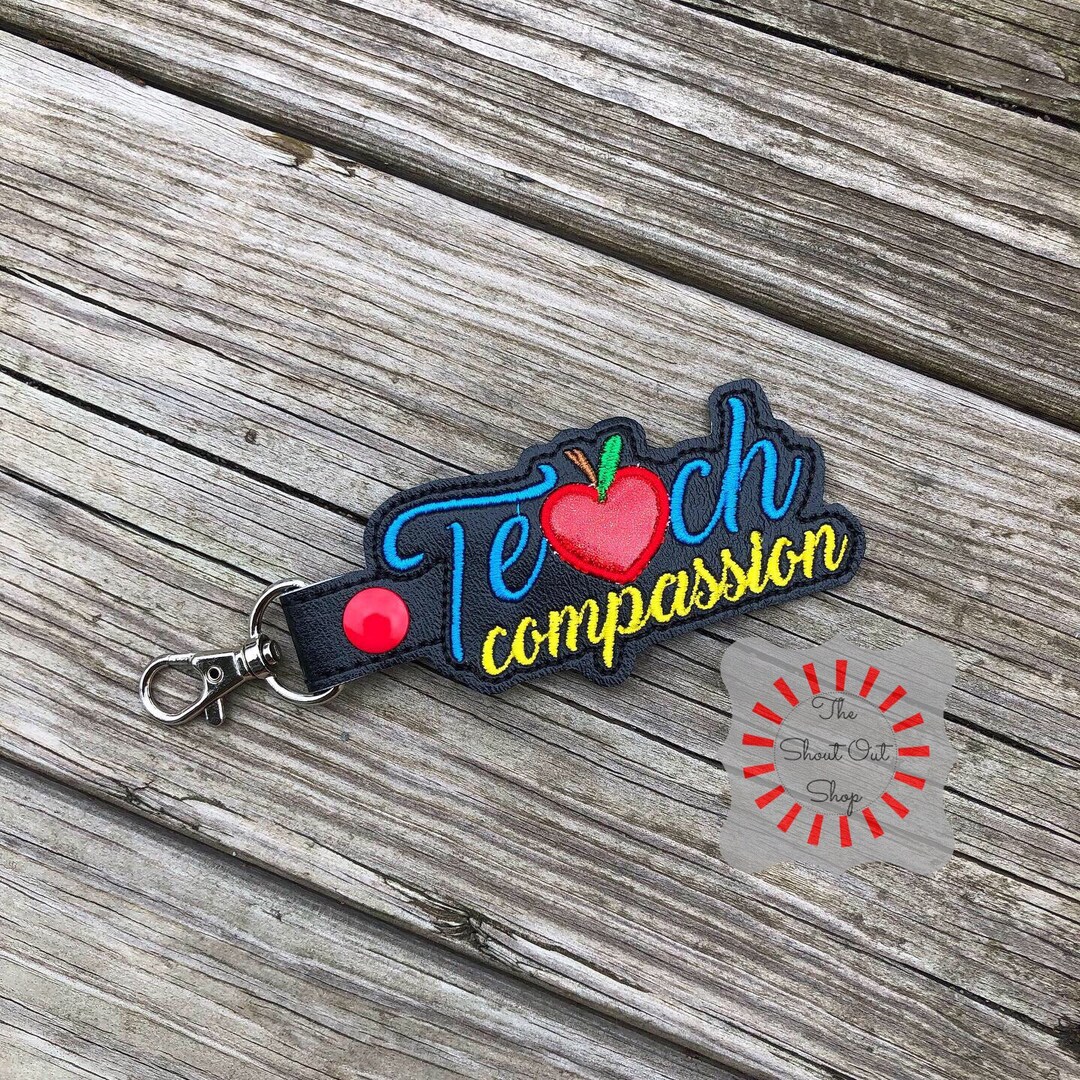 Teach Compassion Keychain, Teach Compassion Key Chain, Teacher Keyring, Teach Love, Teacher ...