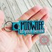 Midwife at Your Cervix Keychain, Midwife Keychain, Midwife Key Chain ...