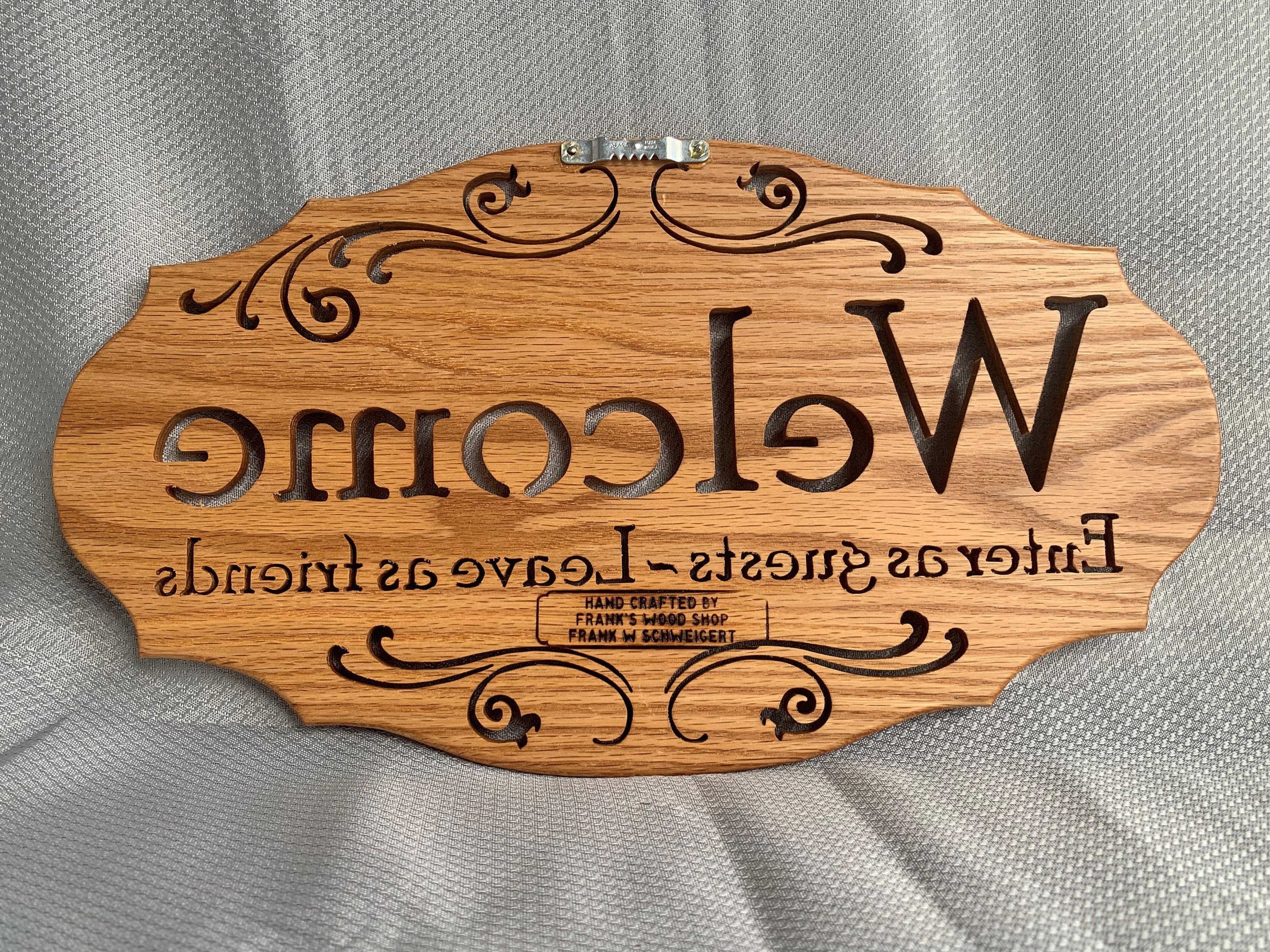 Welcome - Enter as Guests - Leave as Friends: Handmade Oak Scroll Saw ...