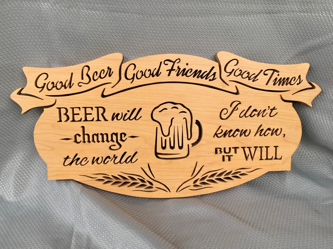 Good Beer Good Friends Good Times Wall Hanging Hand Made - Etsy