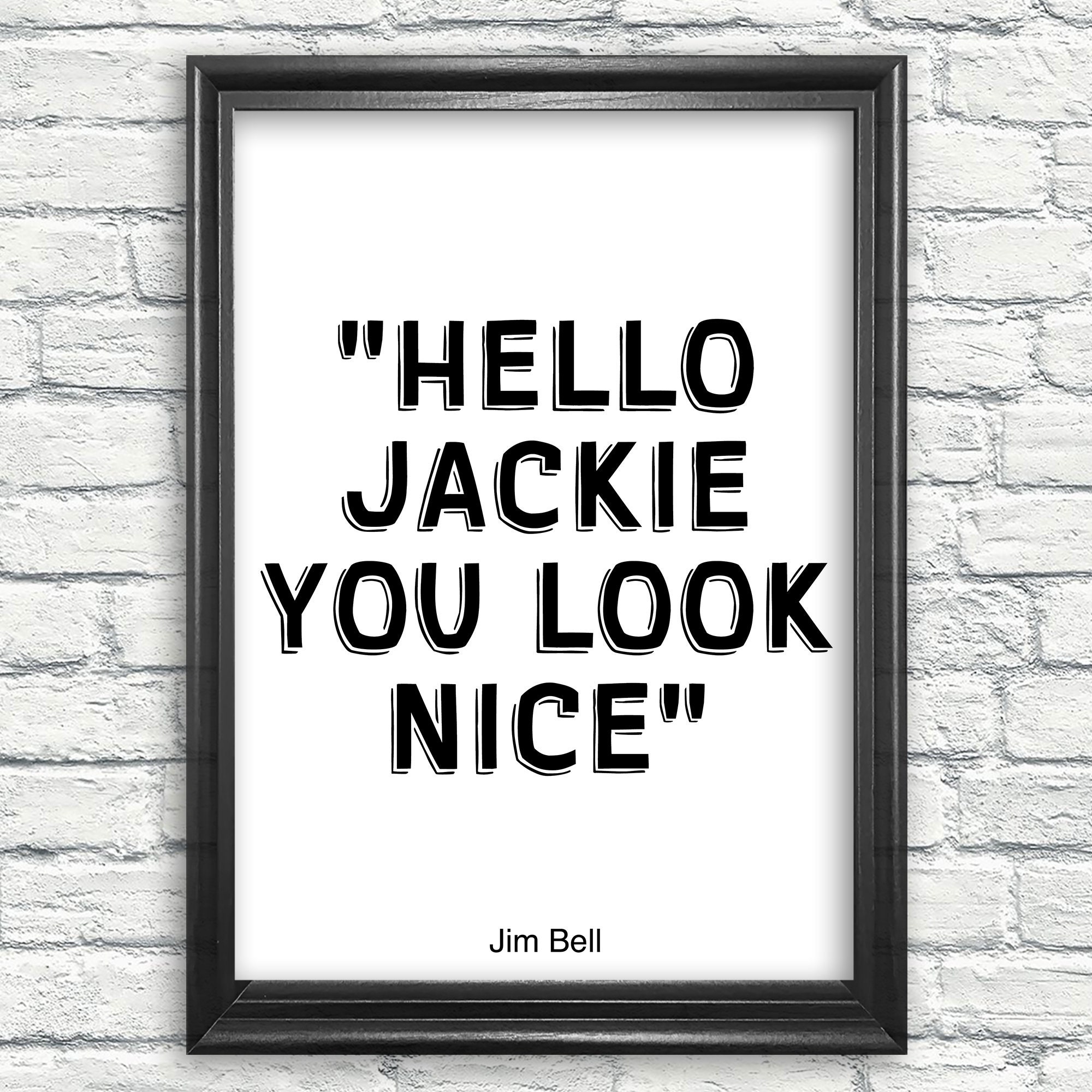 Funny Friday Night Dinner Hello Jackie Jim Print Wilson | Etsy