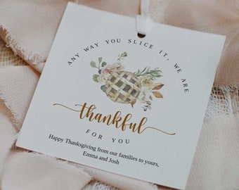 Pie Gift Tags Printable Any Way You Slice It Thanksgiving 1st Birthday ...