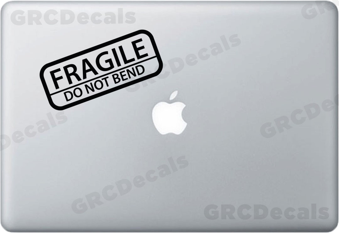 Fragile Do Not Bend - Laptop Vinyl Decal Sticker MacBook Mac Apple ...