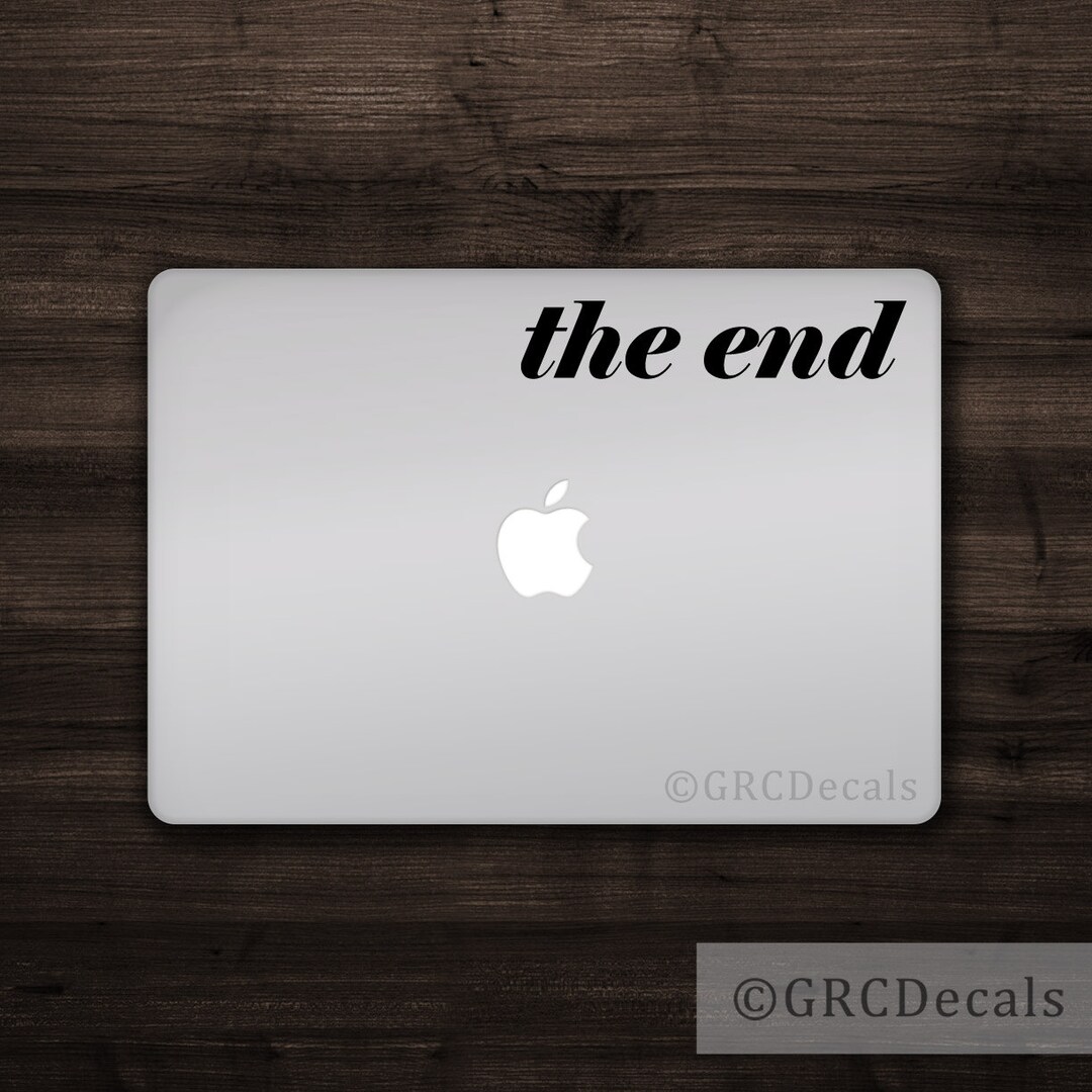 The End Vinyl Decal Sticker MacBook Mac Apple Laptop Literature Bumper ...