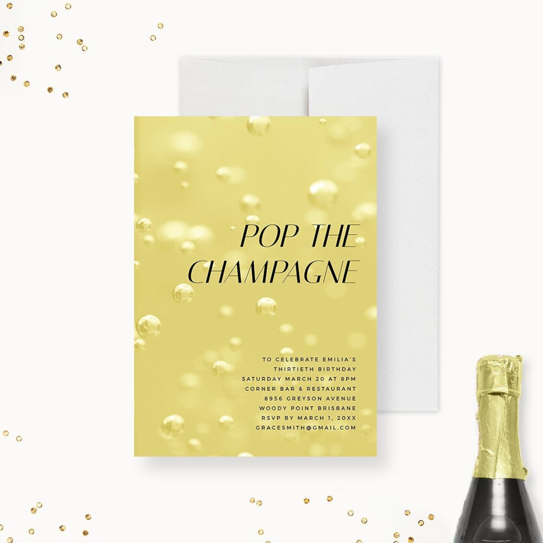 Pop the Champagne Party Invitation Template, 21st 30th 40th Birthday ...
