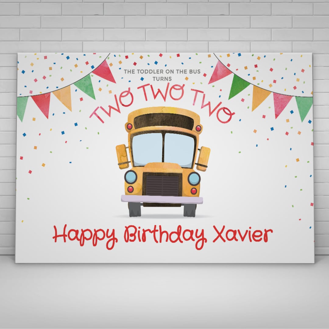Wheels on the Bus 2nd Birthday Banner Template, School Bus Party ...