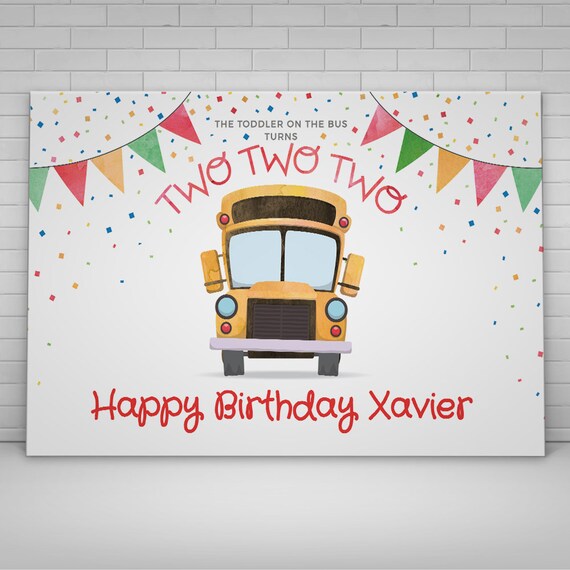 Wheels on the Bus 2nd Birthday Banner Template School Bus - Etsy