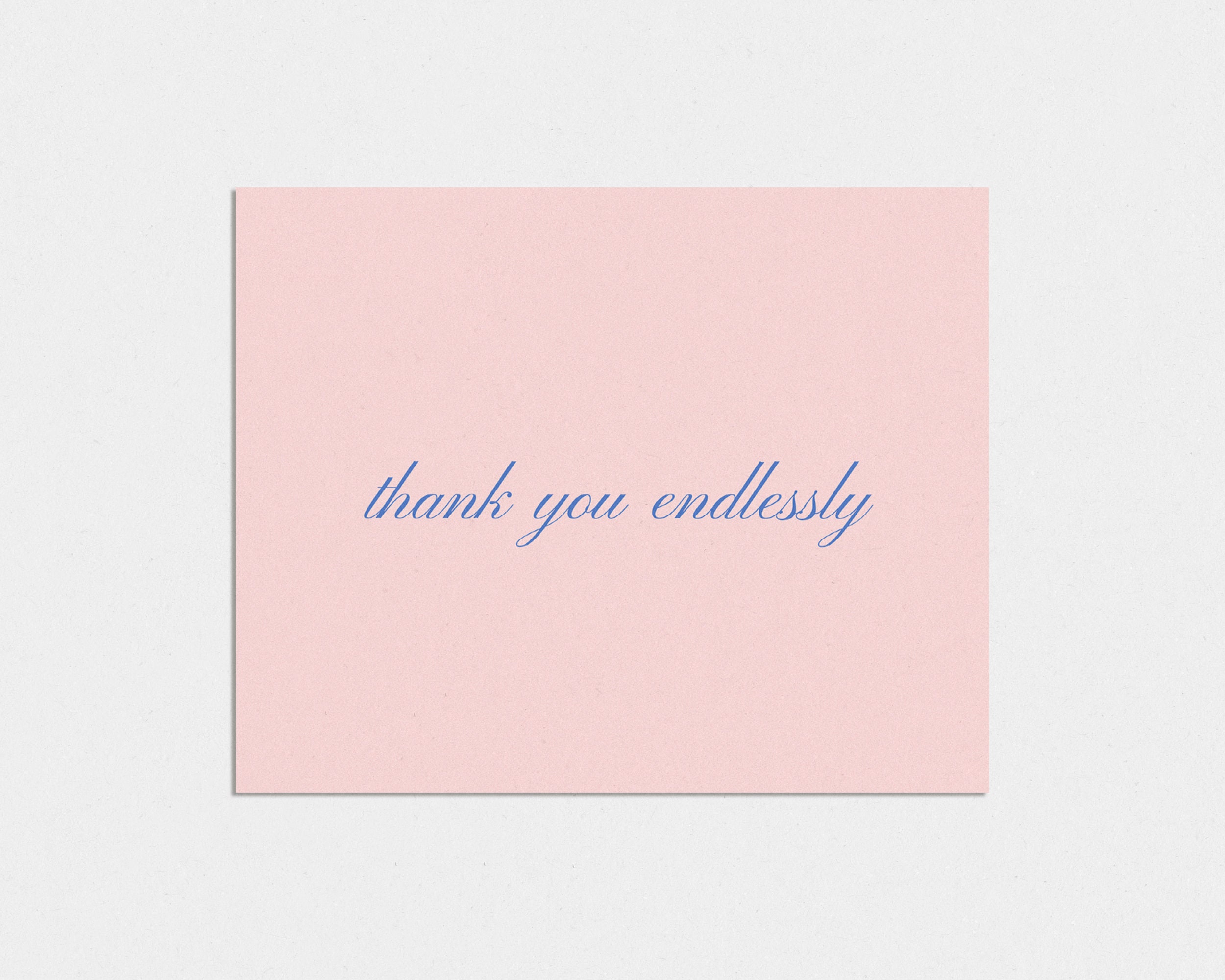 Thank You Endlessly Cursive Folded Card Pink & Blue Delicate, Elegant ...