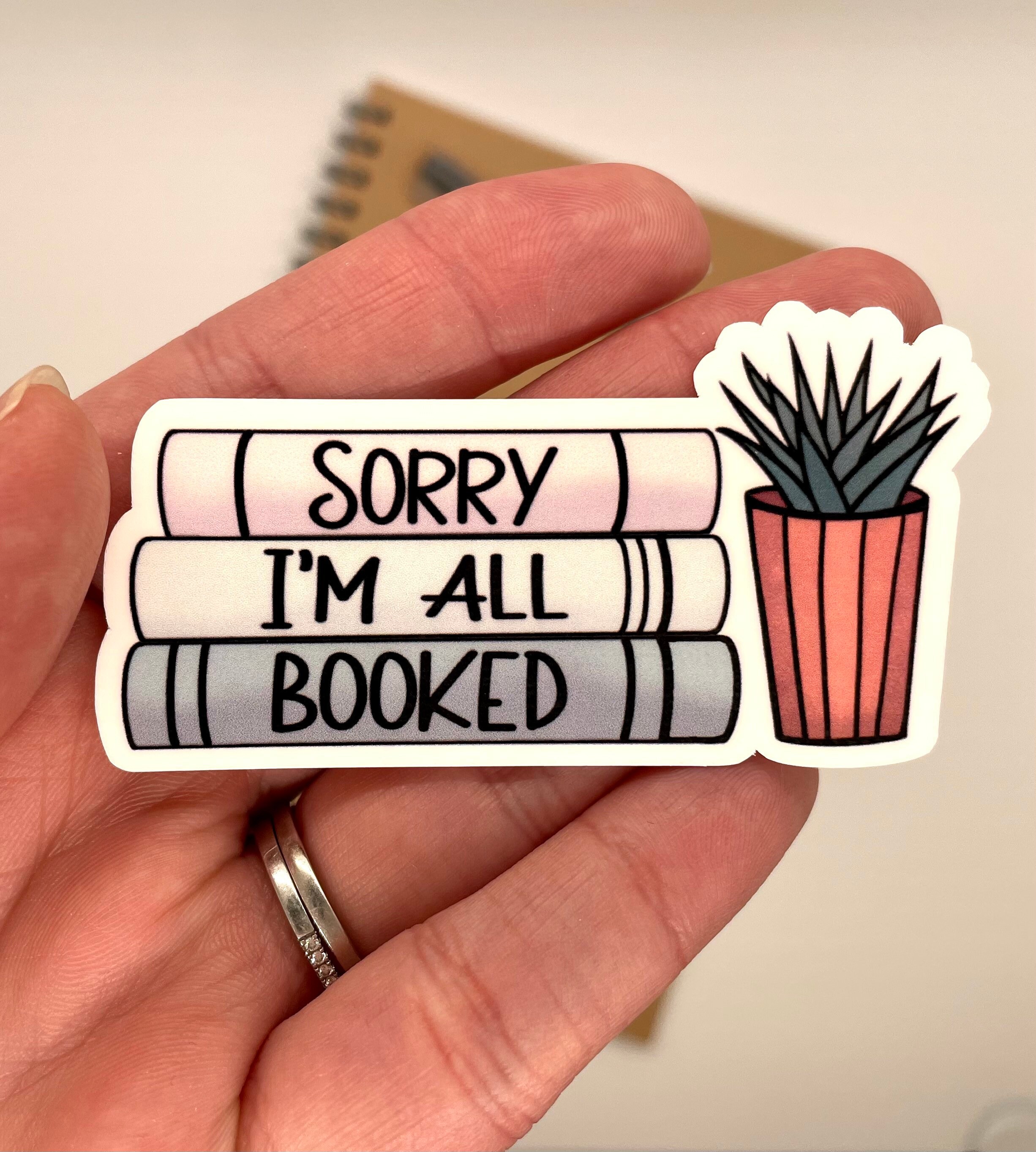 Bookish Sticker Sorry Im All Booked Book Stack Book Nerd - Etsy