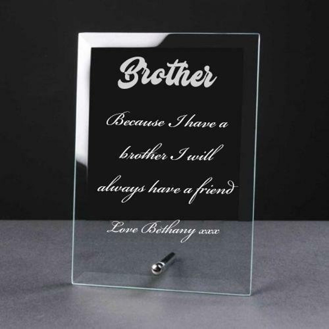 Personalised Engraved Glass Plaque Brother Gift - Etsy