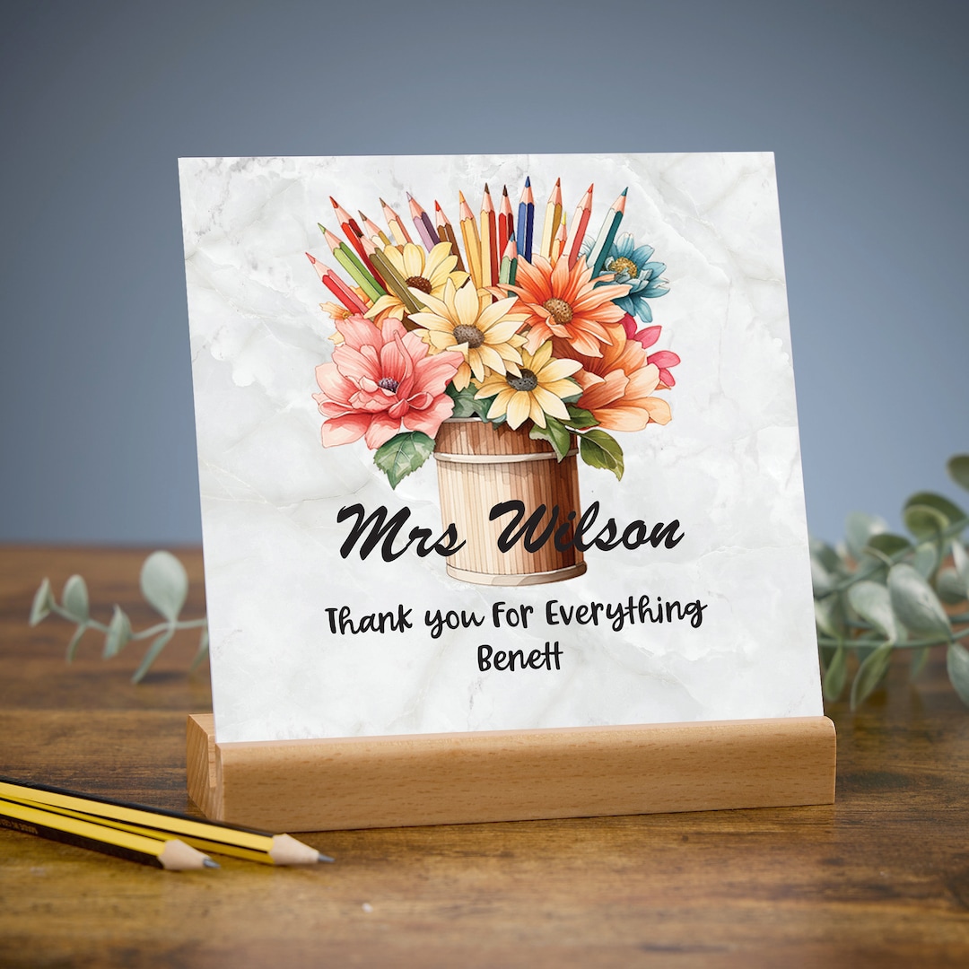 Teacher Thank You Gift Table Sign Plaque With Stand and Floral Pencil ...