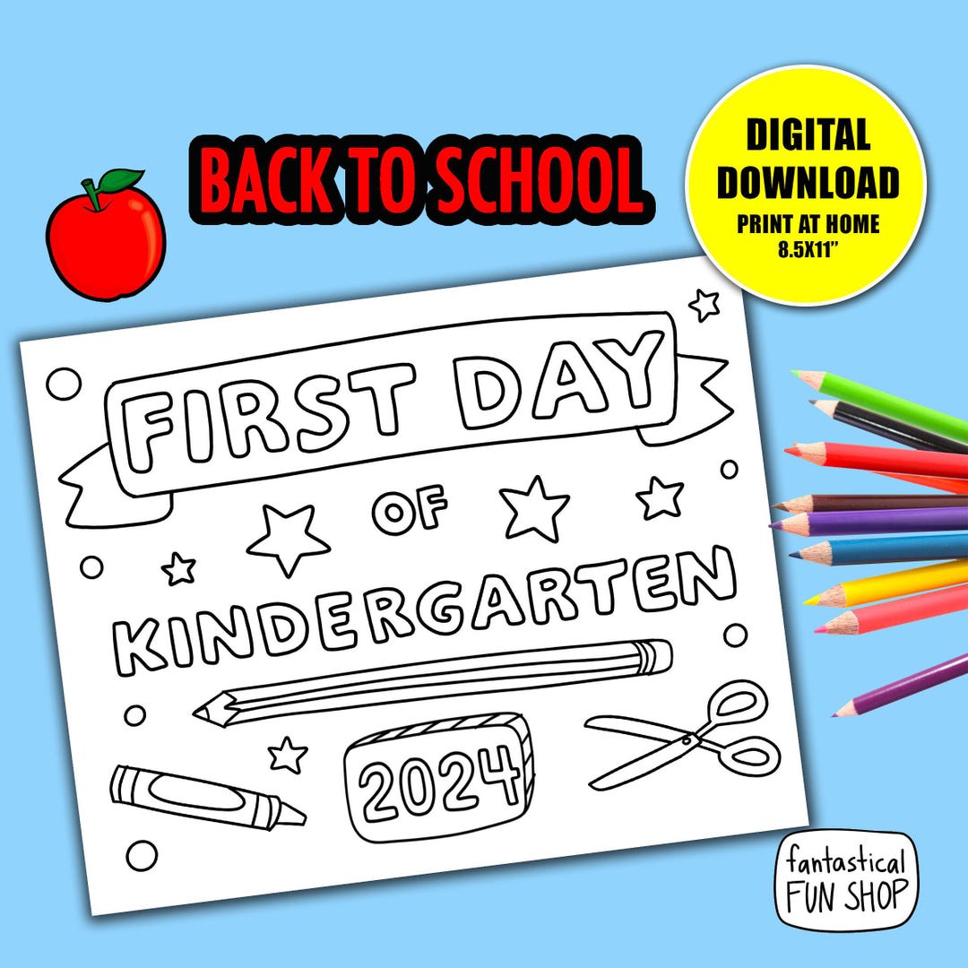 Kindergarten Coloring Page, First Day of School Sign PRINTABLE, Back to ...
